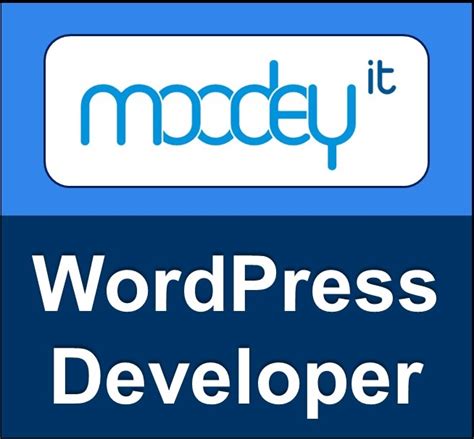 why you need a wordpress developer moodeys digital