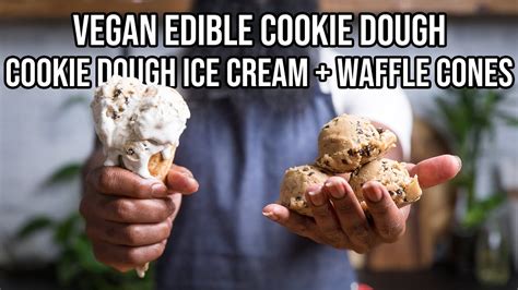 Vegan Edible Cookie Dough Vegan Cookie Dough Ice Cream Vegan Waffle