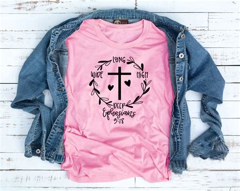 Wide Long High Deep Ephesians 318 Shirt Christian Religious Faith Cross