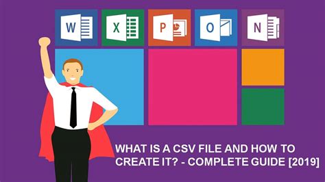 What Is A Csv File And How To Create It Complete Guide [2020]