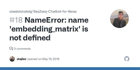 nameerror name embedding matrix is not defined · issue 18