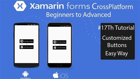 xamarin forms customized button never before in xf[tutorial 17] youtube