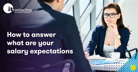 How To Answer What Are Your Salary Expectations Itcontracting