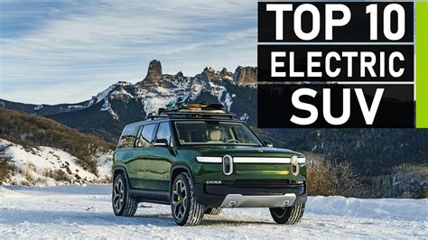 Top 10 Newest And Upcoming All Electric Suv Youtube