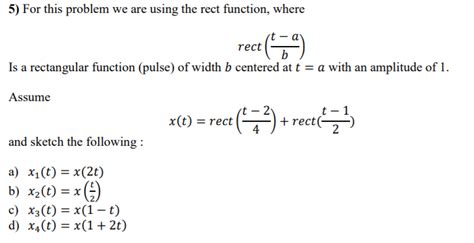 solved for this problem we are using the rect function w