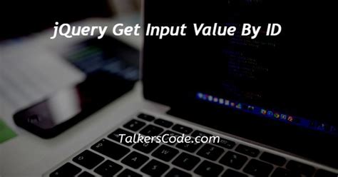 jquery get input value by id
