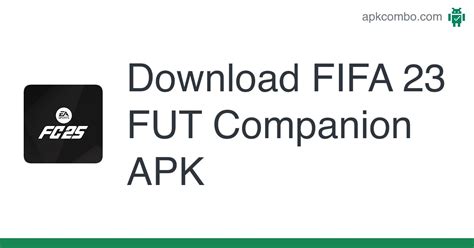 Fifa 23 Fut Companion Apk Android Game Free Download