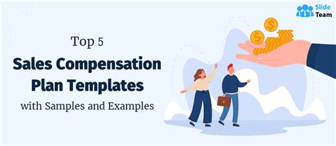 Top 5 Sales Compensation Plan Templates With Samples And Examples