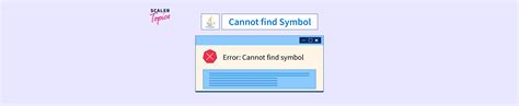 what is the cannot find symbol java error scaler topics