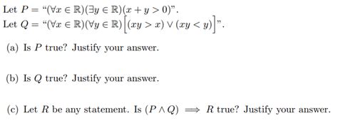 Solved Let P ∀x∈r ∃y∈r X Y 0 Let