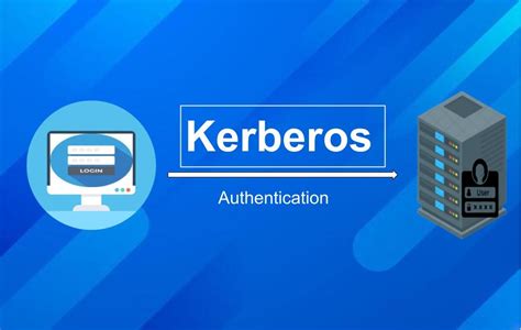 Authentification Kerberos Une Approche Robuste Pour La Sécurité Des