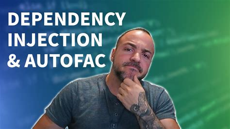 dependency injection how to start with autofac the easy way