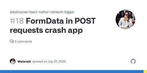 formdata in post requests crash app · issue 18 · alexbrazier react