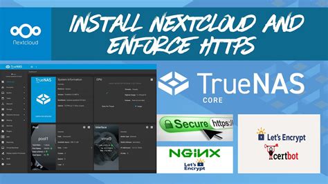 truenas core how to install nextcloud and obtain ssl certificate from