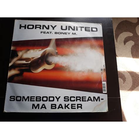 Boney M Horny United Feat Boney M Ma Baker Somebody Scream