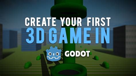 making a 3d game in godot best games walkthrough