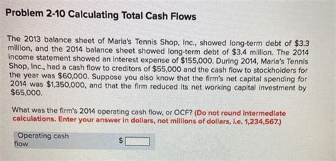 Solved Problem 2 10 Calculating Total Cash Flows The 2013