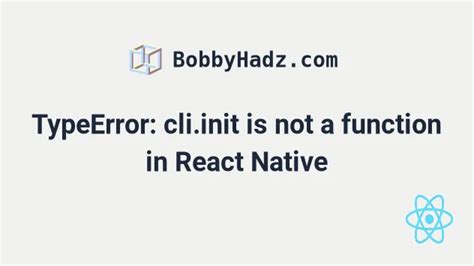 typeerror it is not a function in react native bobbyhadz