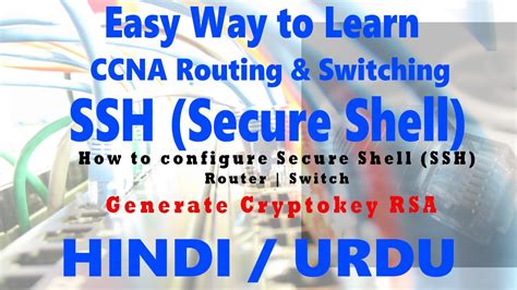 how to configure ssh secure shell protocol cisco router and switch