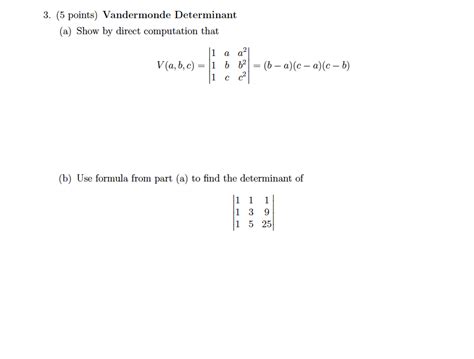 solved 3 5 points vandermonde determinant a show by