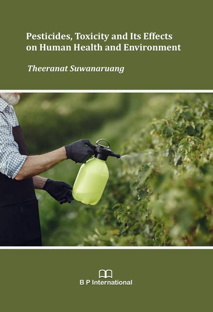 Pesticides Toxicity And Its Effects On Human Health And Environment