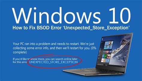 how to fix windows 10 bsod error ‘unexpected store exception