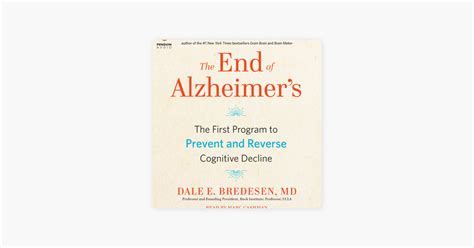 ‎the End Of Alzheimers The First Program To Prevent And Reverse