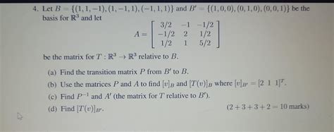 Solved Let B { 1 1 −1 1 −1 1 −1 1 1 } And