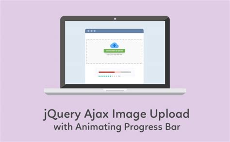 jquery ajax file upload with progress bar lintel technologies blog