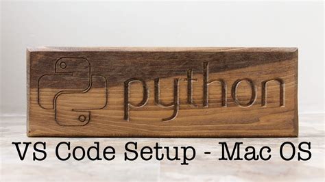 vs code python setup mac os youtube