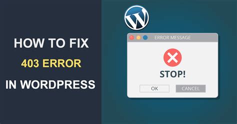 how to fix 403 error in wordpress step by step guide
