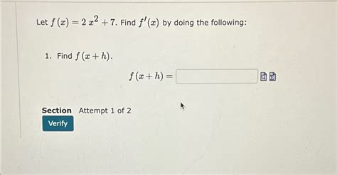 Solved Let F X 2x2 7 ﻿find F X ﻿by Doing The