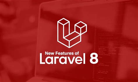 new features of laravel 8 eljo services private limited
