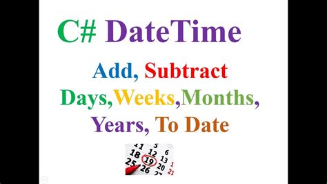 c datetime 04 add subtract days weeks months years from date youtube