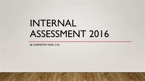 Ppt Internal Assessment 2016 Powerpoint Presentation Free Download