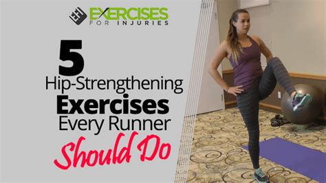 5 Hip Strengthening Exercises Every Runner Should Do Exercises For