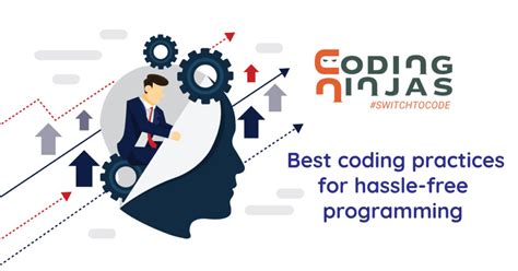 best coding practices for hassle free programming coding ninjas blog