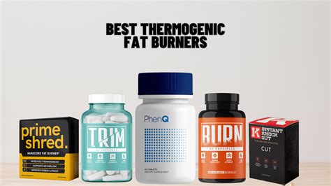 The 5 Best Thermogenic Fat Burners That Work July 2024
