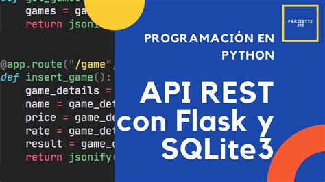 api rest con python flask sqlite3 y json youtube