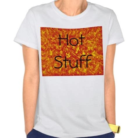 Hot Stuff T Shirt T Shirts And Tank Tops Shirts Mens Tops