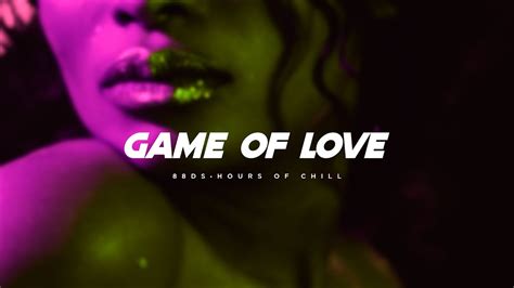 Game Of Love Sensual Chill Lofi Beat Midnight And Bedroom Soul Music