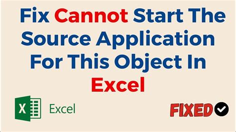 how to fix cannot start the source application for this object in excel