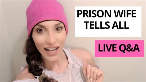 Live Prison Wife Qanda Youtube