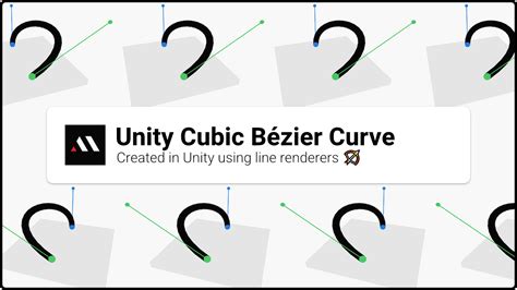 unity cubic bezier curve · github topics · github