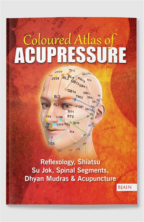 Coloured Atlas Of Acupressure Reflexology Shiatsu Su Jok Spinal