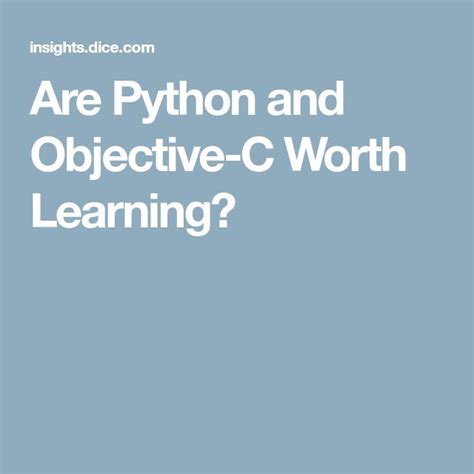 are python and objective c worth learning