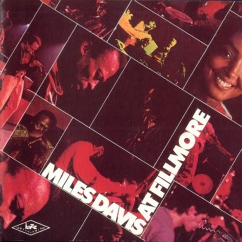 Miles Davis At Fillmore Live At The Fillmore East Miles Davis