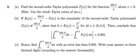 Solved A Find The Second Order Taylor Polynomial P2 X For