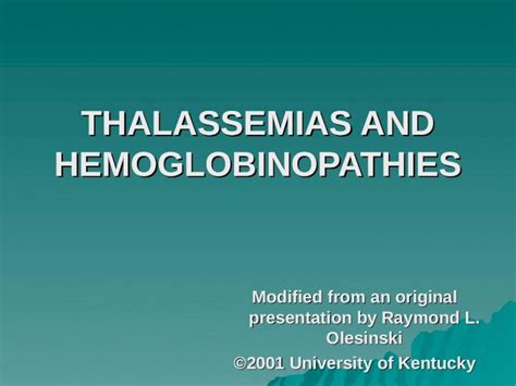 Ppt Thalassemias And Hemoglobinopathies Dokumen Tips