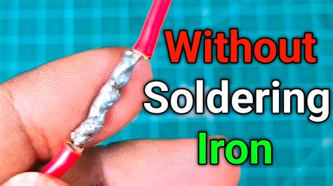 How To Solder Two Wire Without Soldering Iron Soldering Iron Ke Bina